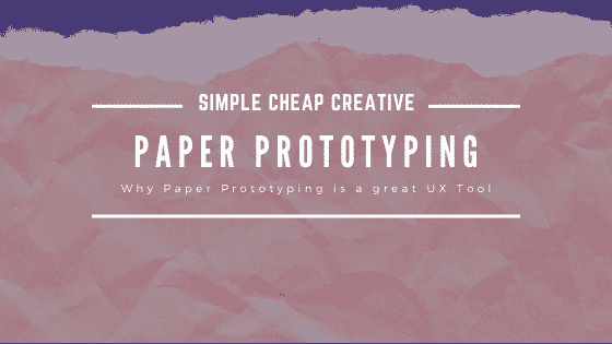 Paper Prototyping - Simple, Cheap and Creative | Userpeek.com
